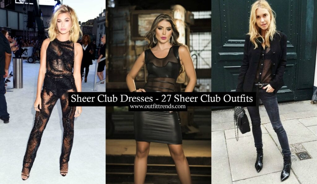 33 Ideas on How to Wear Sheer & See-Through Outfits