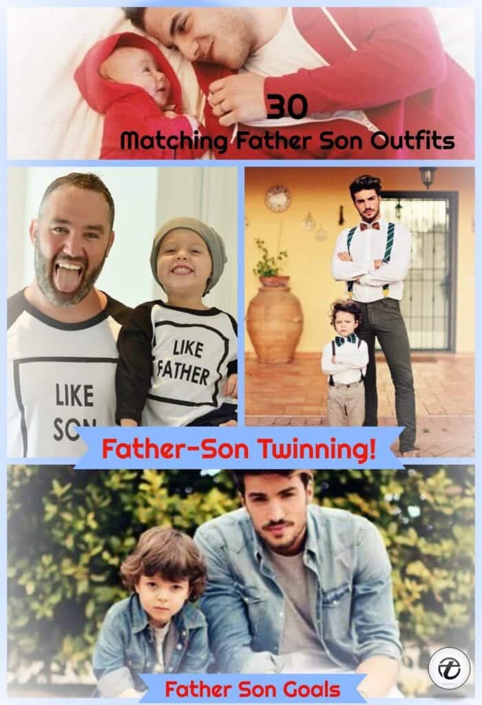 Father & Son Twinning-30 Amazing Father Son Matching Outfits