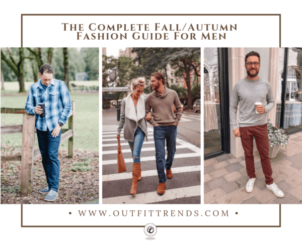 Fall Outfits for Guys - 40 Best Ideas What to Wear this Fall