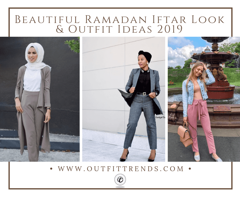 27 Beautiful Ramadan Iftar Looks & Outfit Ideas For 2019