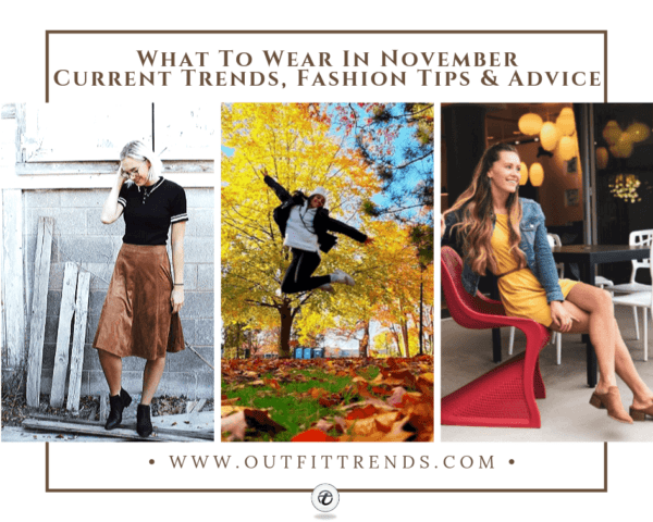20 Best Outfits To Wear In November For Women - New Ideas