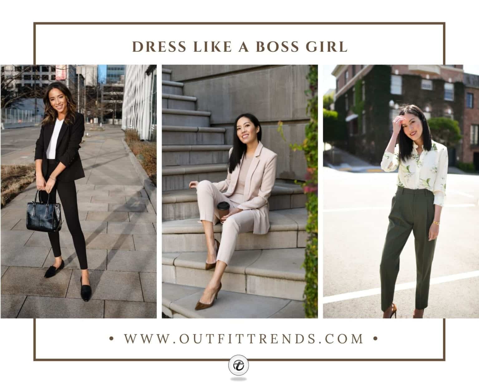 Best Boss Girl Outfits - 10 Ways to Dress Like a Boss Lady